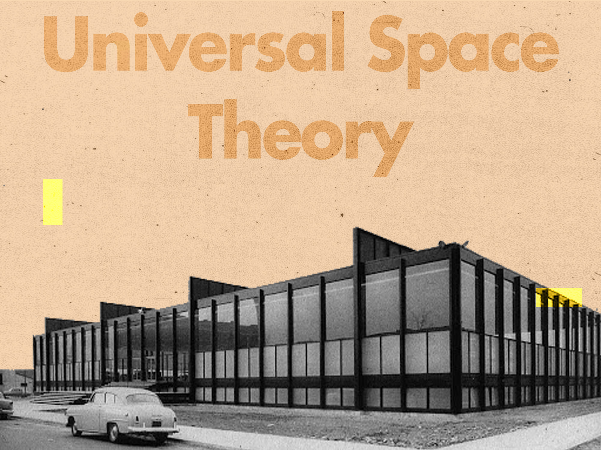Universal Space Theory In Architecture